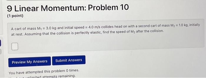 Solved 9 Linear Momentum: Problem 10 (1 point) A cart of | Chegg.com