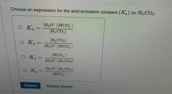 Solved Choose an expression for the acid ionization constant | Chegg.com
