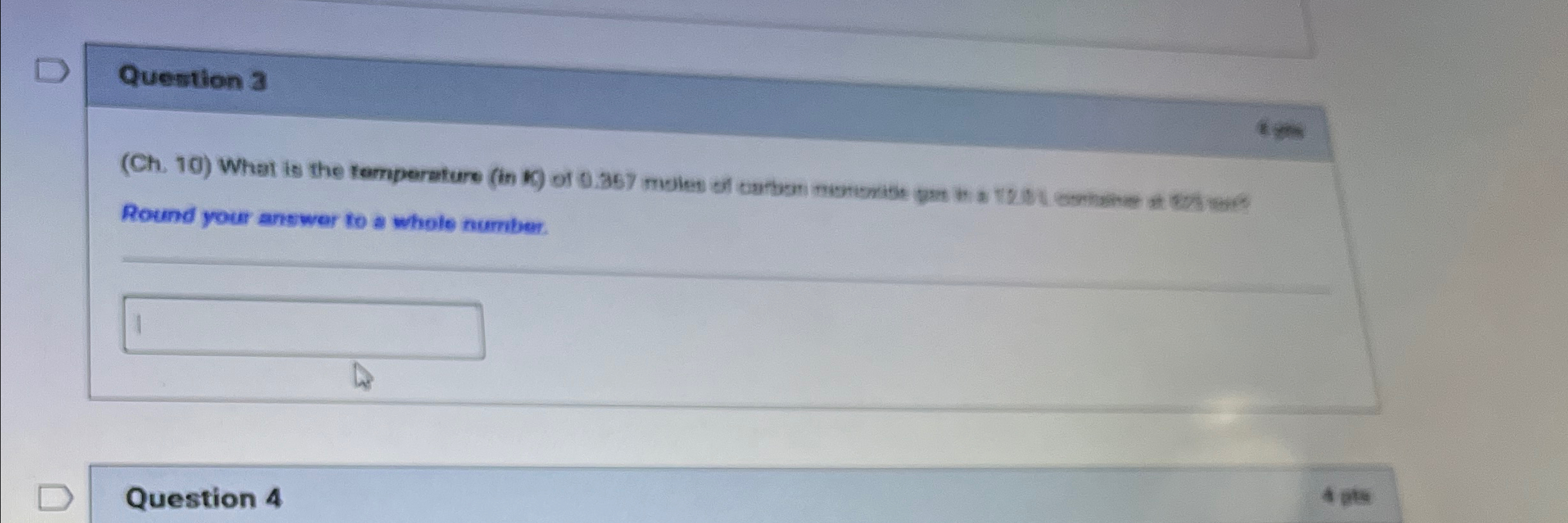 Quemtion 3 ﻿Round your answer to a whole | Chegg.com