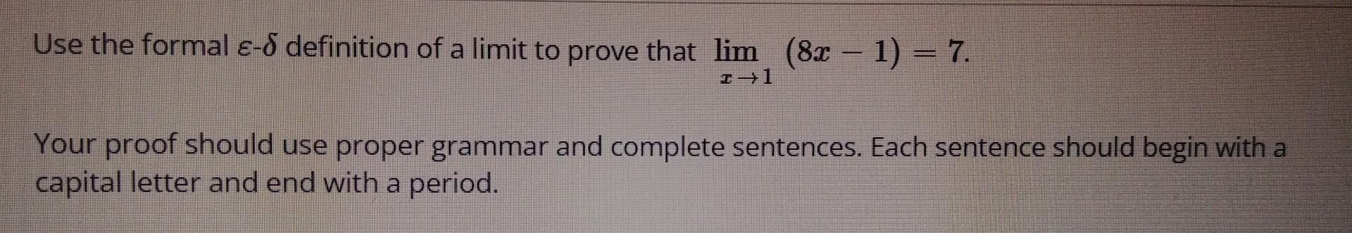 Solved Use the formal ε−δ definition of a limit to prove | Chegg.com