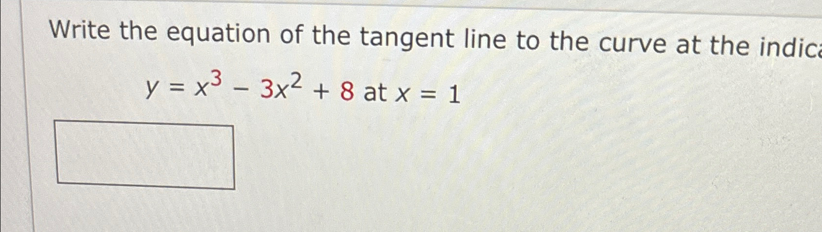 Solved Write the equation of the tangent line to the curve | Chegg.com