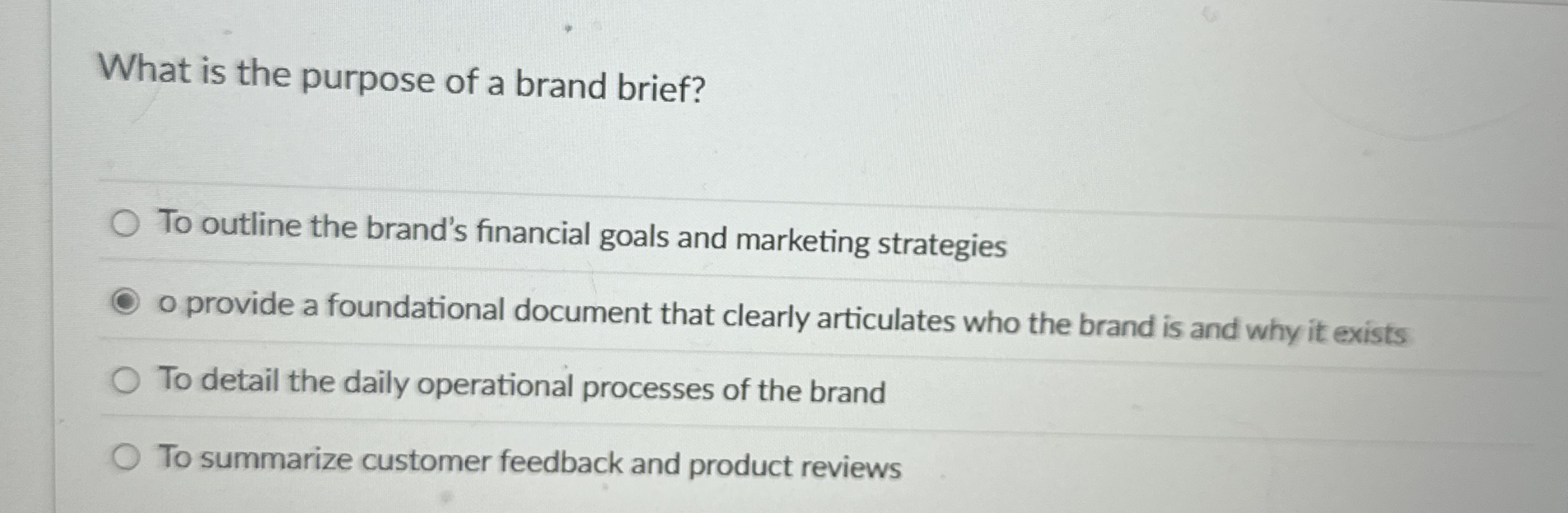 Solved What is the purpose of a brand brief?To outline the | Chegg.com