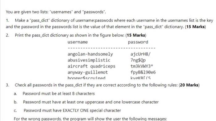 Solved You are given two lists: "usernames" and "passwords". | Chegg.com