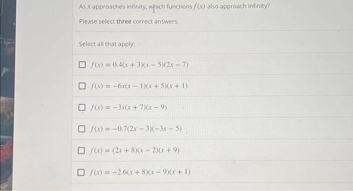 Solved As x approaches infinity, which functions f(x) also | Chegg.com