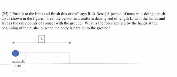 Solved (25) ["Push it to the limit and finish this exam” | Chegg.com