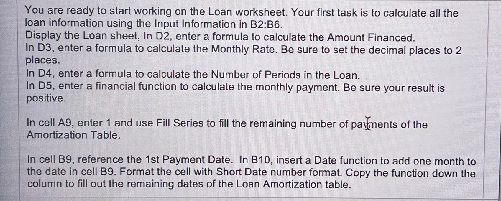 Solved You are ready to start working on the Loan worksheet. | Chegg.com