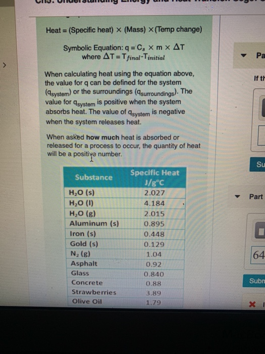 Heat = (Specific heat) x (Mass) X(Temp change) | Chegg.com