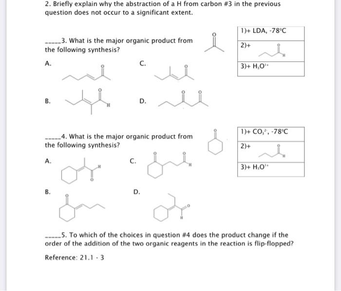 Solved 2. Briefly explain why the abstraction of a H from | Chegg.com