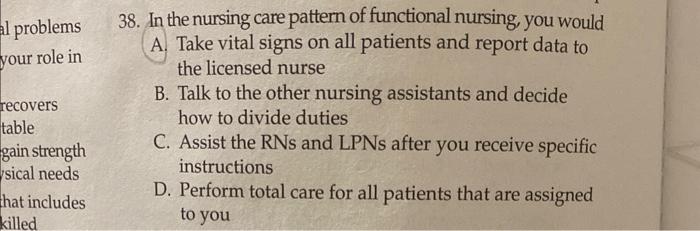 Solved 38. In the nursing care pattern of functional | Chegg.com
