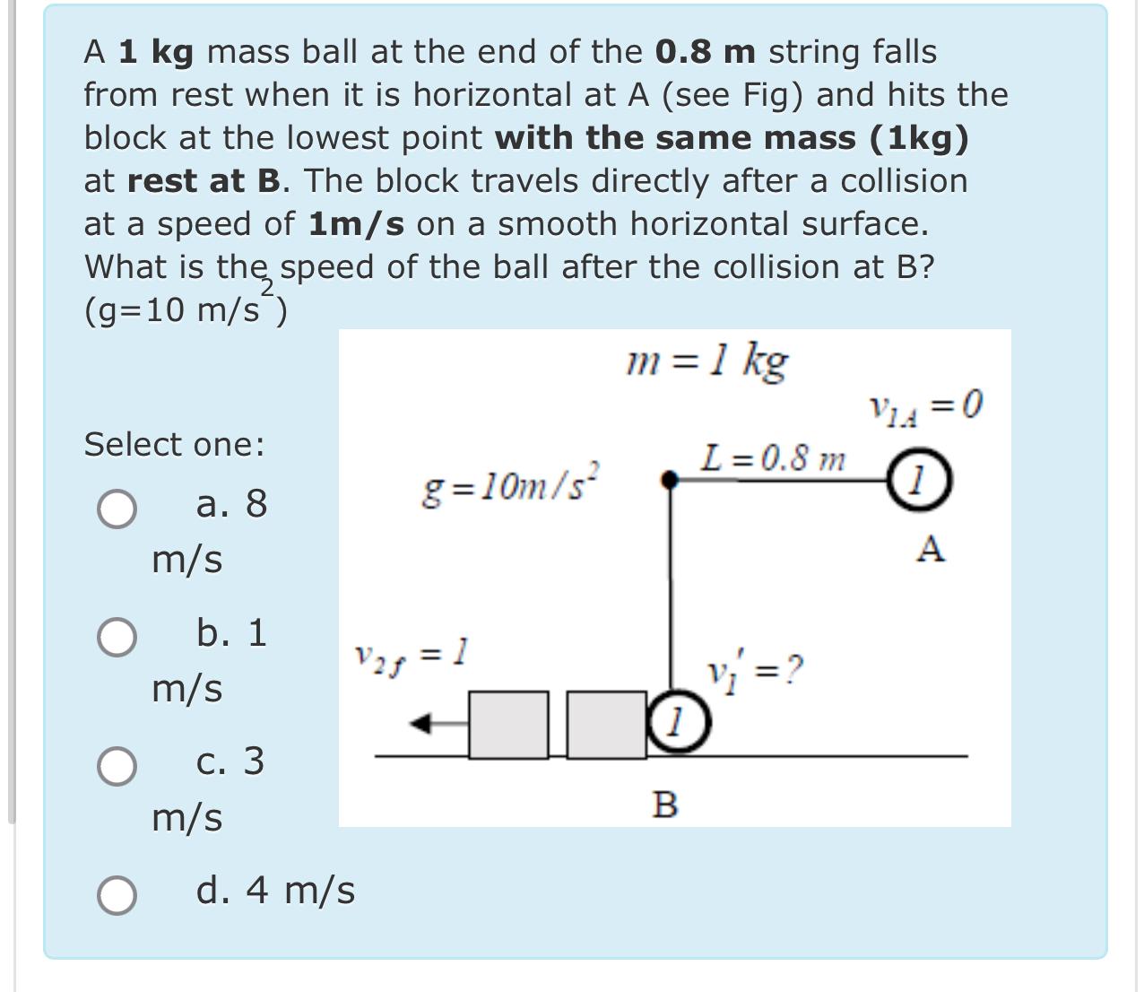 Solved A 1kg ﻿mass ball at the end of the 0.8m ﻿string falls | Chegg.com