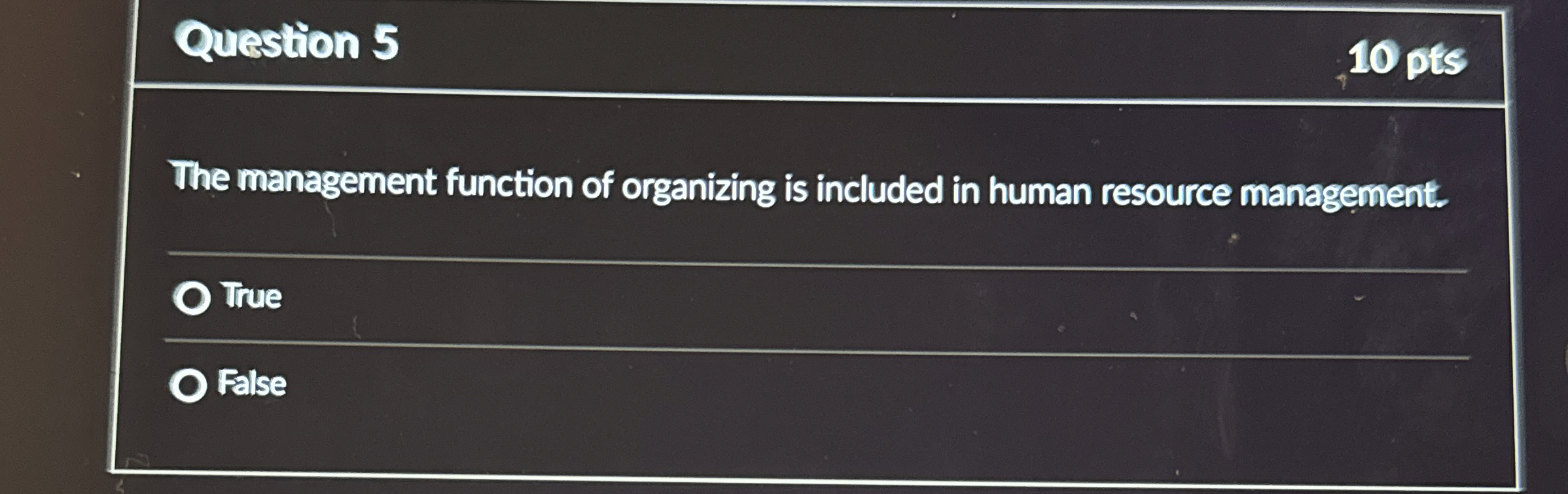 Solved Question 5The management function of organizing is | Chegg.com