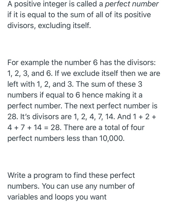 Solved A positive integer is called a perfect number if it | Chegg.com