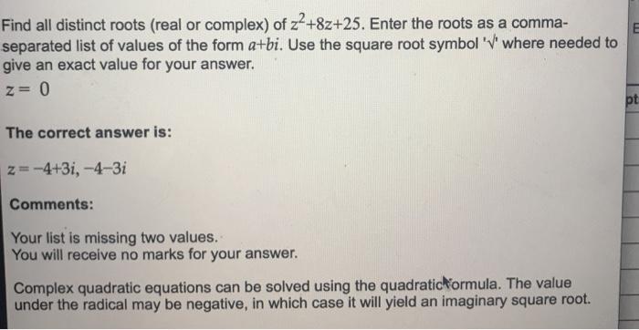 Solved Find all distinct roots (real or complex) of | Chegg.com