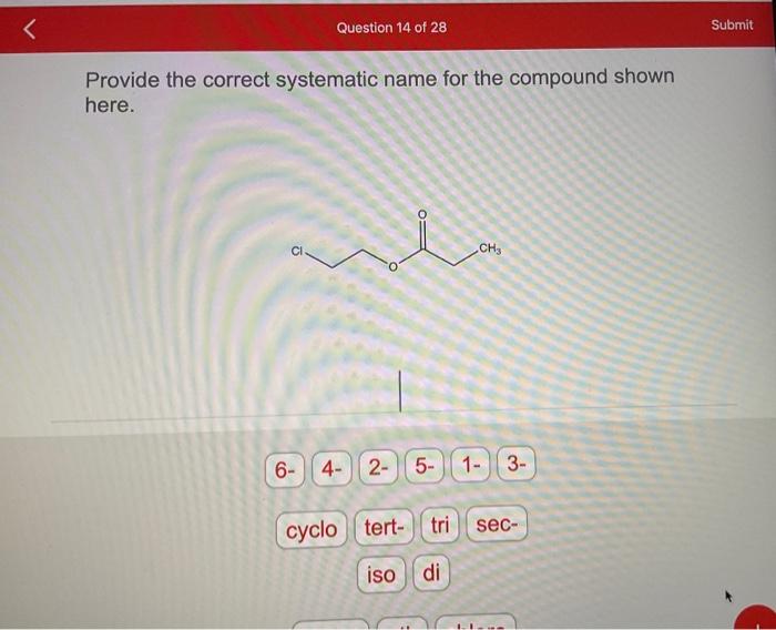 Solved Provide the correct systematic name for the compound | Chegg.com