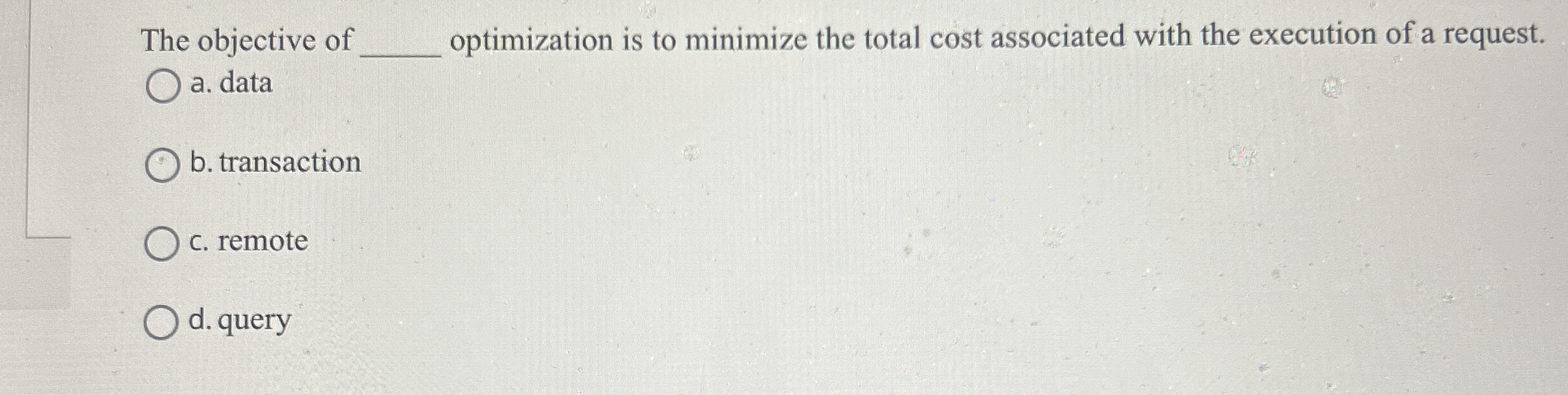 Solved The objective of q, ﻿optimization is to minimize the | Chegg.com