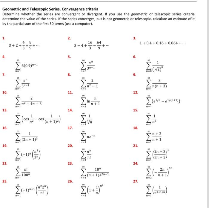 Solved Geometric and Telescopic Series. Convergence criteria | Chegg.com