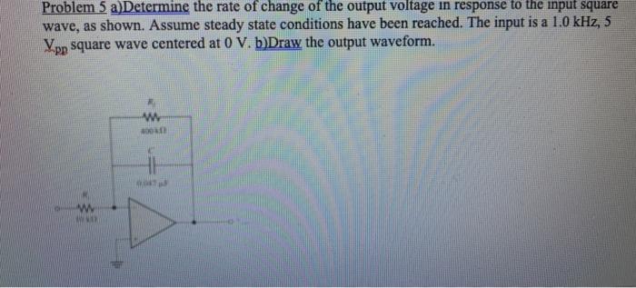 Solved Problem 5 a)Determine the rate of change of the | Chegg.com