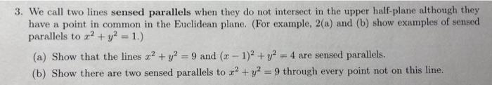 Solved 3. We call two lines sensed parallels when they do | Chegg.com