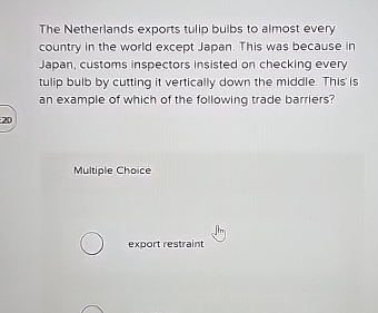 The Netherlands exports tulip bulbs to almost every | Chegg.com