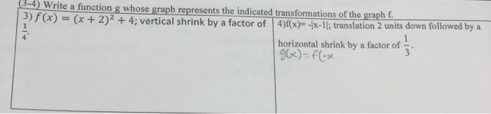 Solved (3-4) Write a function g whose graph represents the | Chegg.com