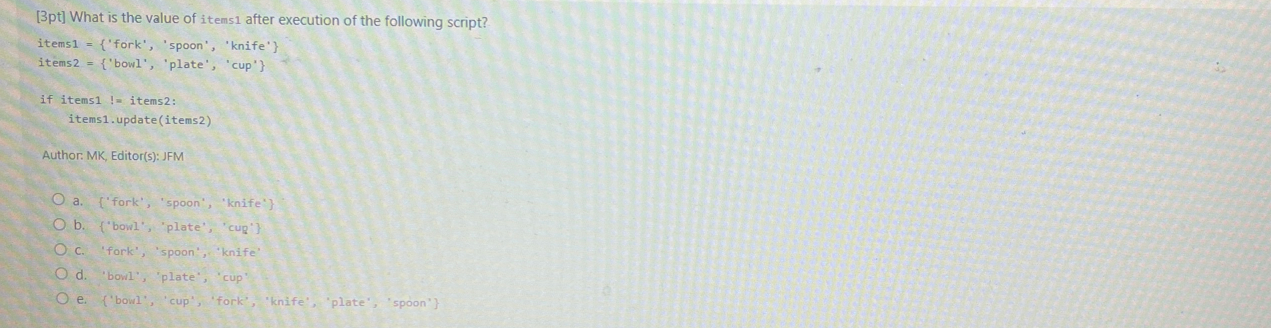 Solved [3pt] ﻿What is the value of items1 ﻿after execution | Chegg.com