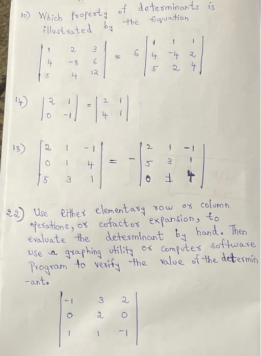 Solved 10) Which property of determinants is illustrated by | Chegg.com