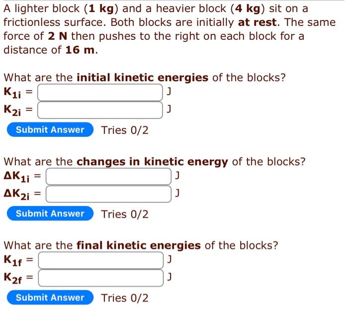 Solved A lighter block (1 kg) and a heavier block (4 kg) | Chegg.com