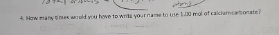Solved How many times would you have to write your name to | Chegg.com