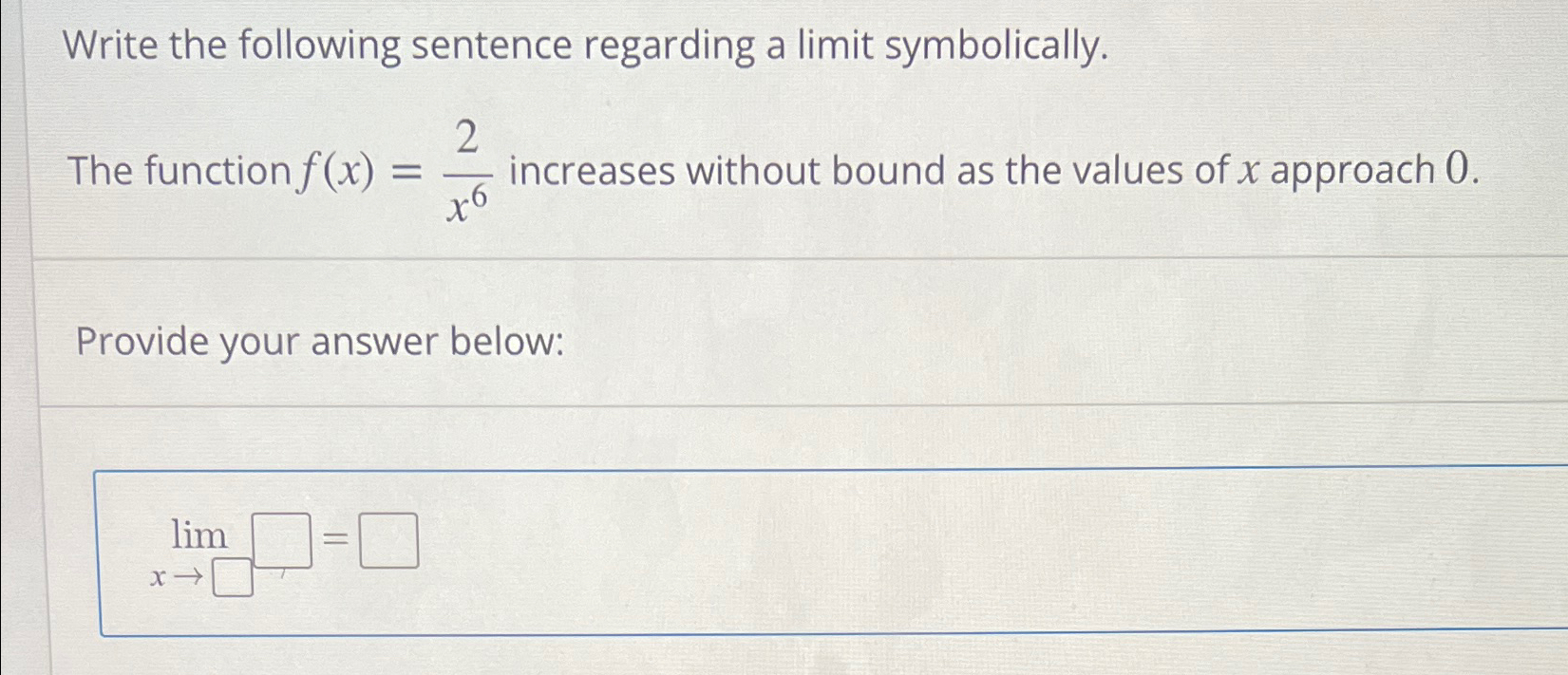 Solved Write the following sentence regarding a limit | Chegg.com