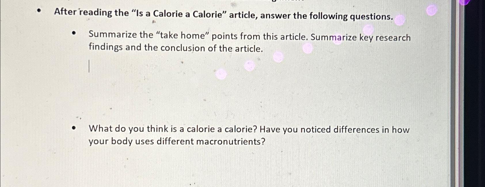 Solved After reading the "Is a Calorie a Calorie" article, | Chegg.com