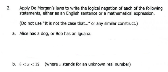 Solved Apply De Morgan's laws to write the logical negation | Chegg.com