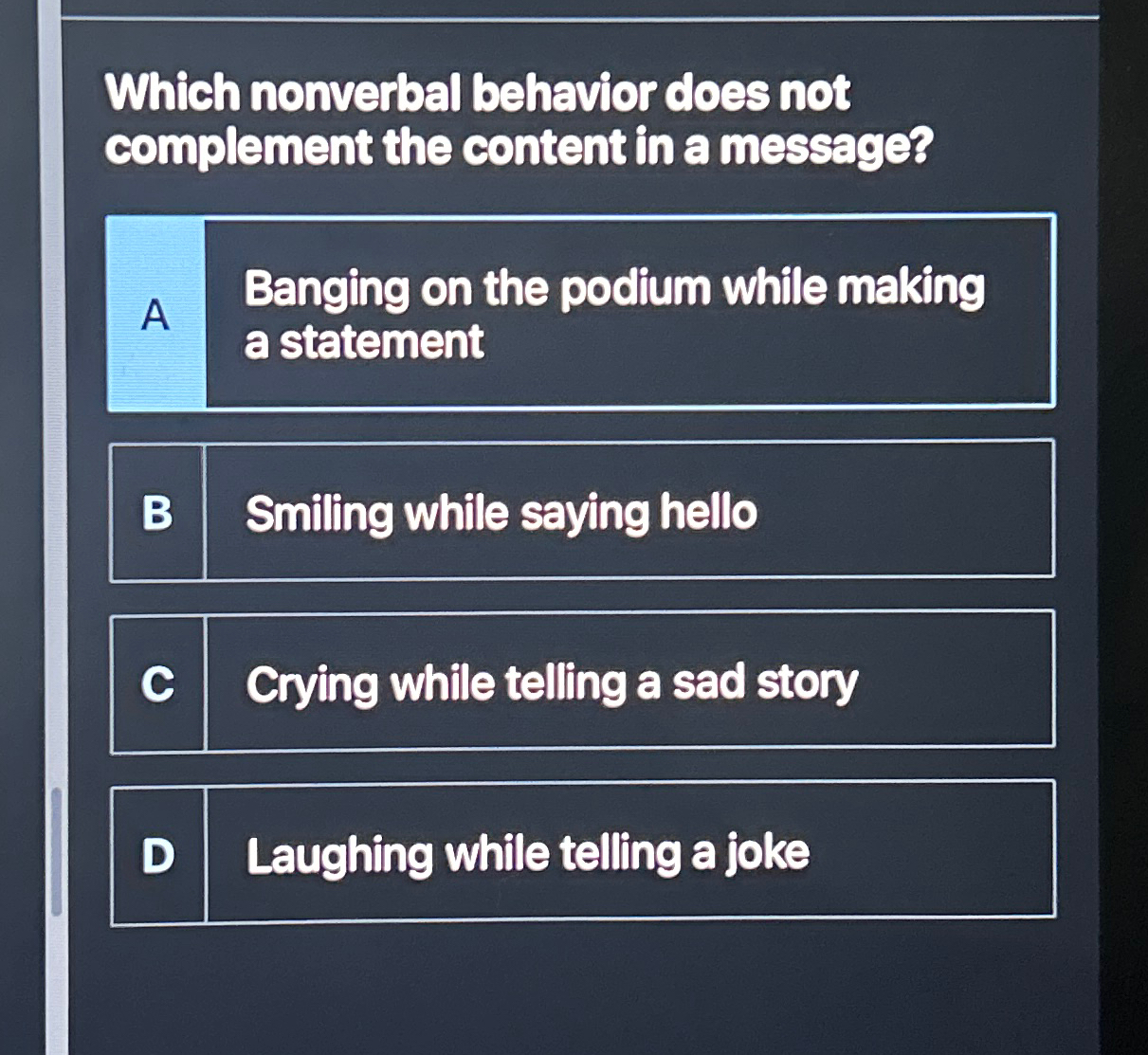 Solved Which nonverbal behavior does not complement the | Chegg.com