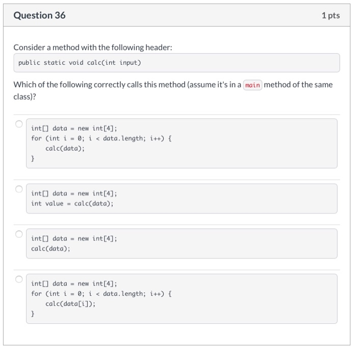 Solved Question 36 1 Pts Consider A Method With The 6747