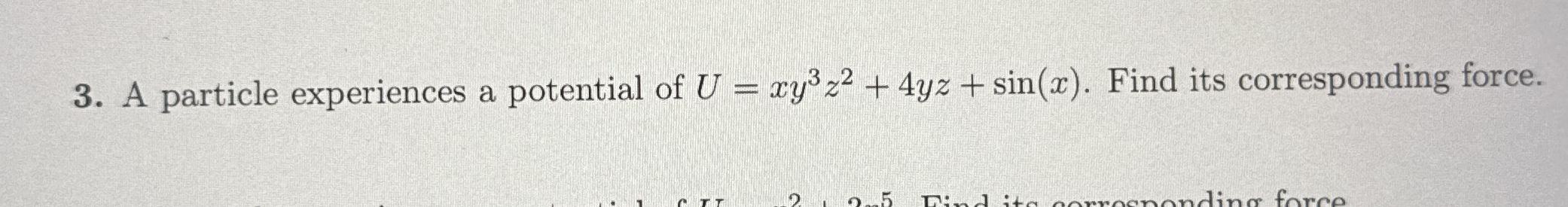 Solved A particle experiences a potential of | Chegg.com