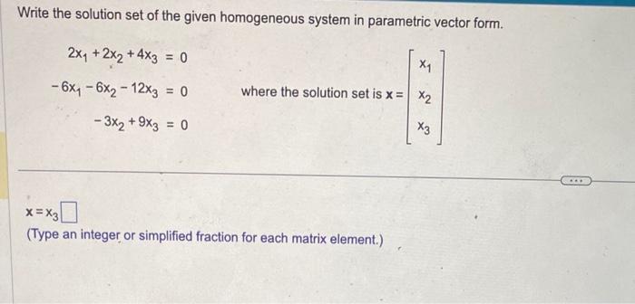 Solved Write the solution set of the given homogeneous | Chegg.com