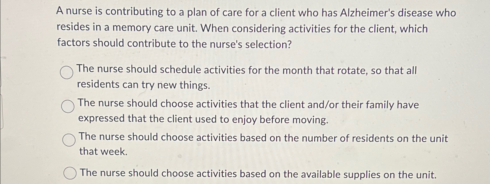 Solved resides in a memory care unit. When considering | Chegg.com