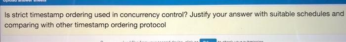 Solved is strict timestamp ordering used in concurrency | Chegg.com