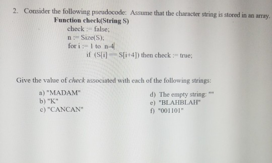 Solved 2. Consider the following pseudocode: Assume that the | Chegg.com Solved 2. Consider the following pseudocode: Assume that the | Chegg.com