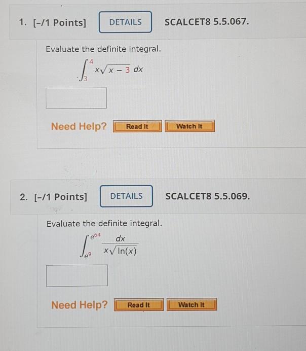 Solved 1. [-/1 Points] DETAILS SCALCET8 5.5.067. Evaluate | Chegg.com