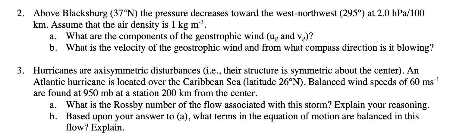 Solved Above Blacksburg (37°N) ﻿the pressure decreases | Chegg.com