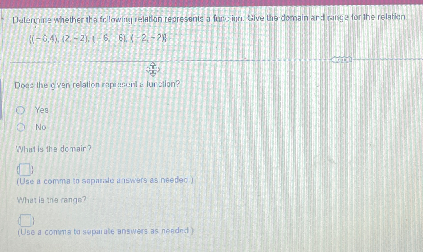 Determine whether the following relation represents a | Chegg.com