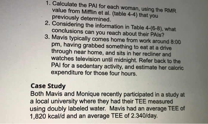 1. Calculate the PAl for each woman, using the RMR | Chegg.com