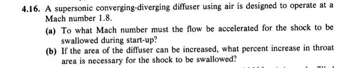 Solved 4.16. A supersonic converging-diverging diffuser | Chegg.com