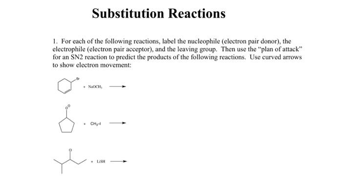 Solved Substitution Reactions 1. For each of the following | Chegg.com