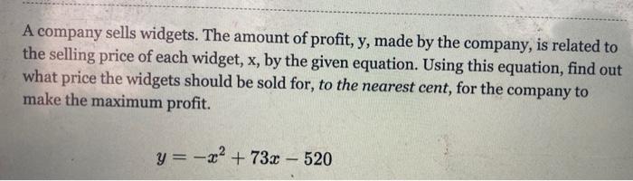 Solved A company sells widgets. The amount of profit, y, | Chegg.com