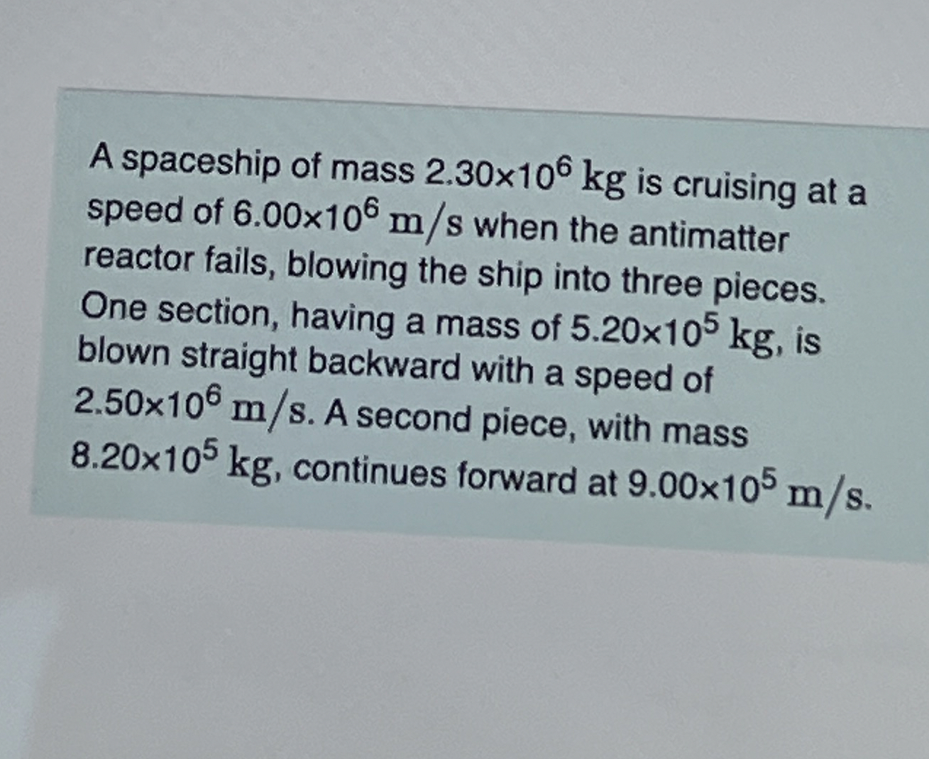 Solved A spaceship of mass 2.30×106kg ﻿is cruising at a | Chegg.com