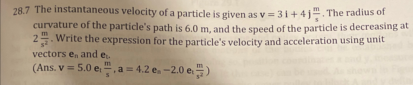 Solved 28.7 ﻿The instantaneous velocity of a particle is | Chegg.com
