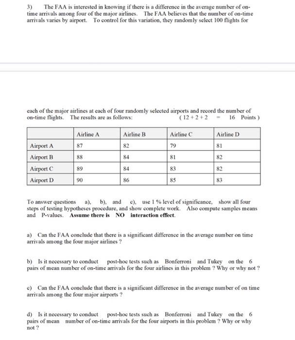 Solved 3) The FAA is interested in knowing if there is a | Chegg.com