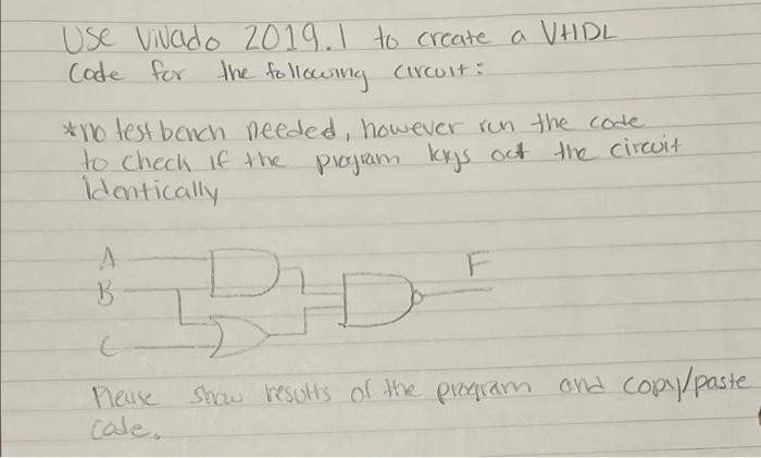 Solved Use Vivado 2019.1 to create a VHIDL code for the | Chegg.com