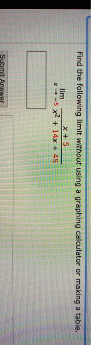 Solved Find the following limit without using a graphing | Chegg.com